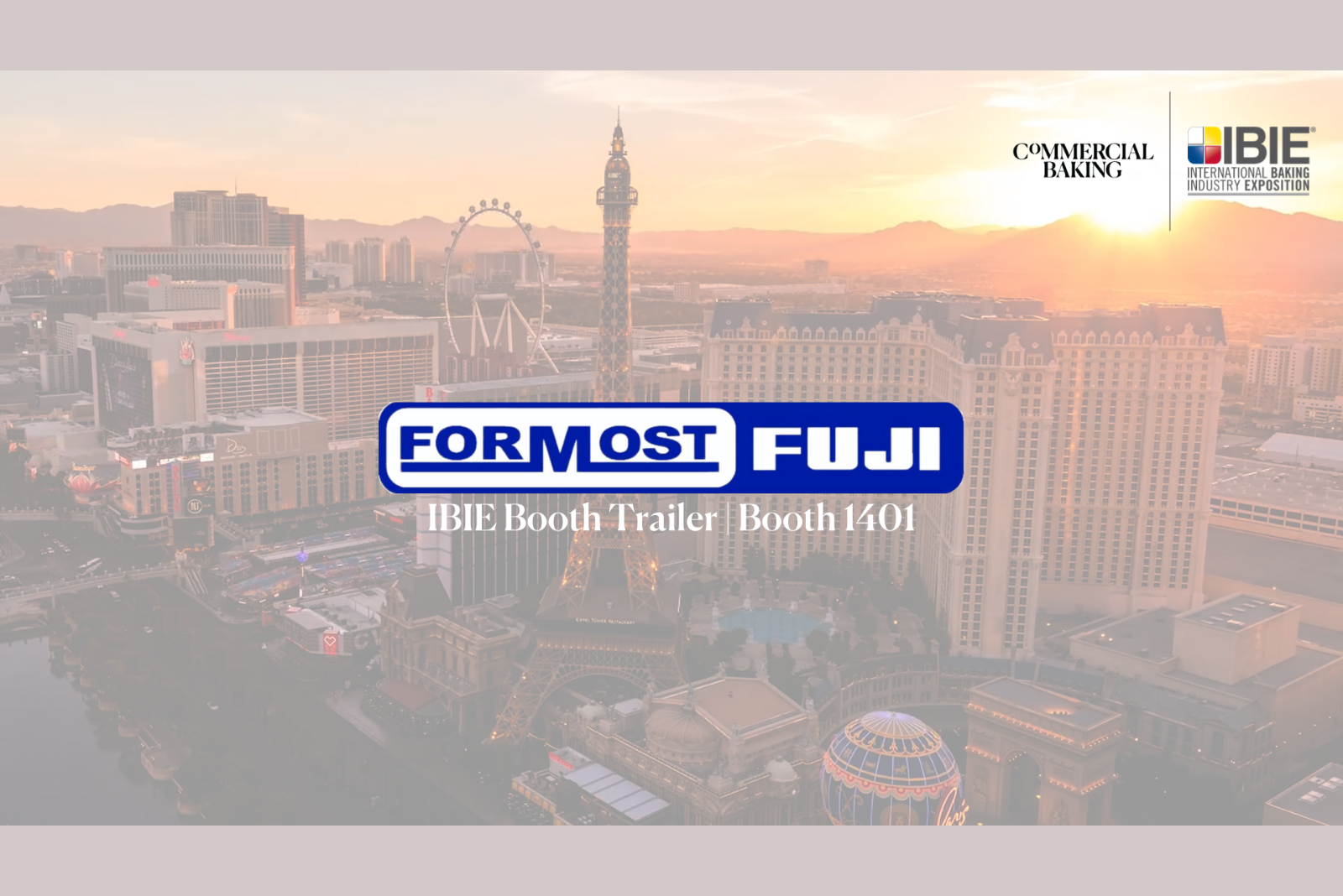 IBIE Booth Trailer | Formost Fuji | Booth 1401 - Commercial Baking