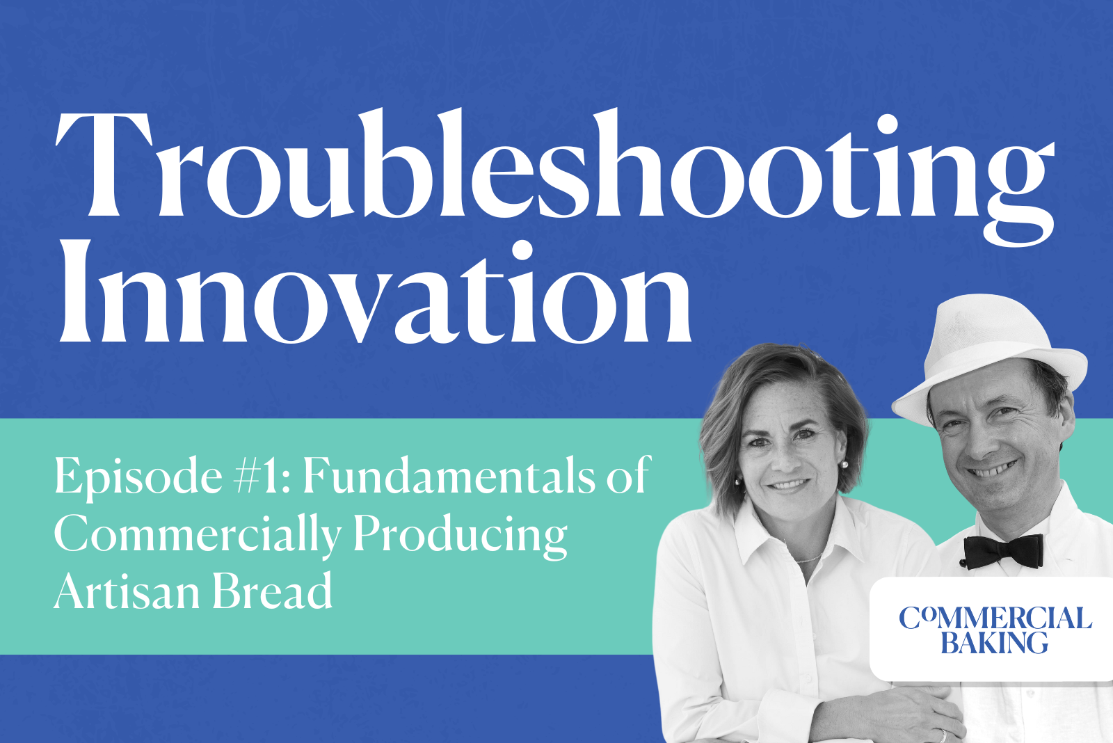 S4E1: Fundamentals of Commercially Producing Artisan Bread - Commercial ...