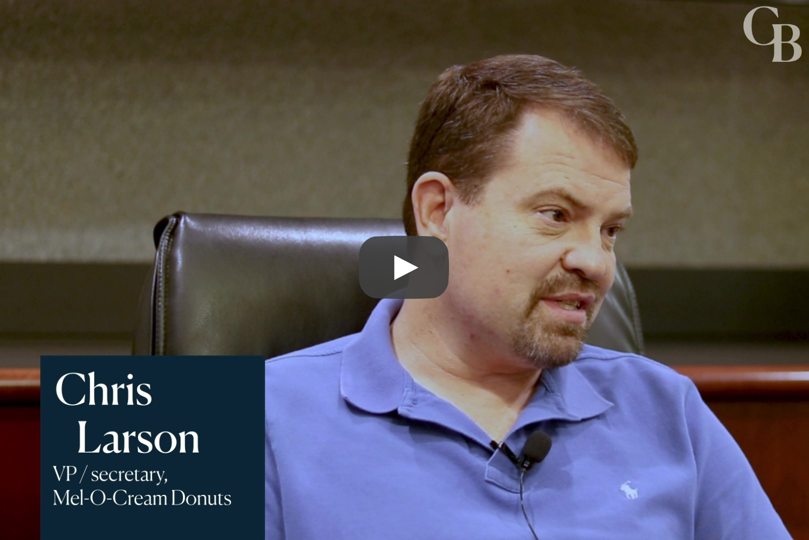 Chris Larson, VP and secretary for Mel-O-Cream Donuts, on improving ...