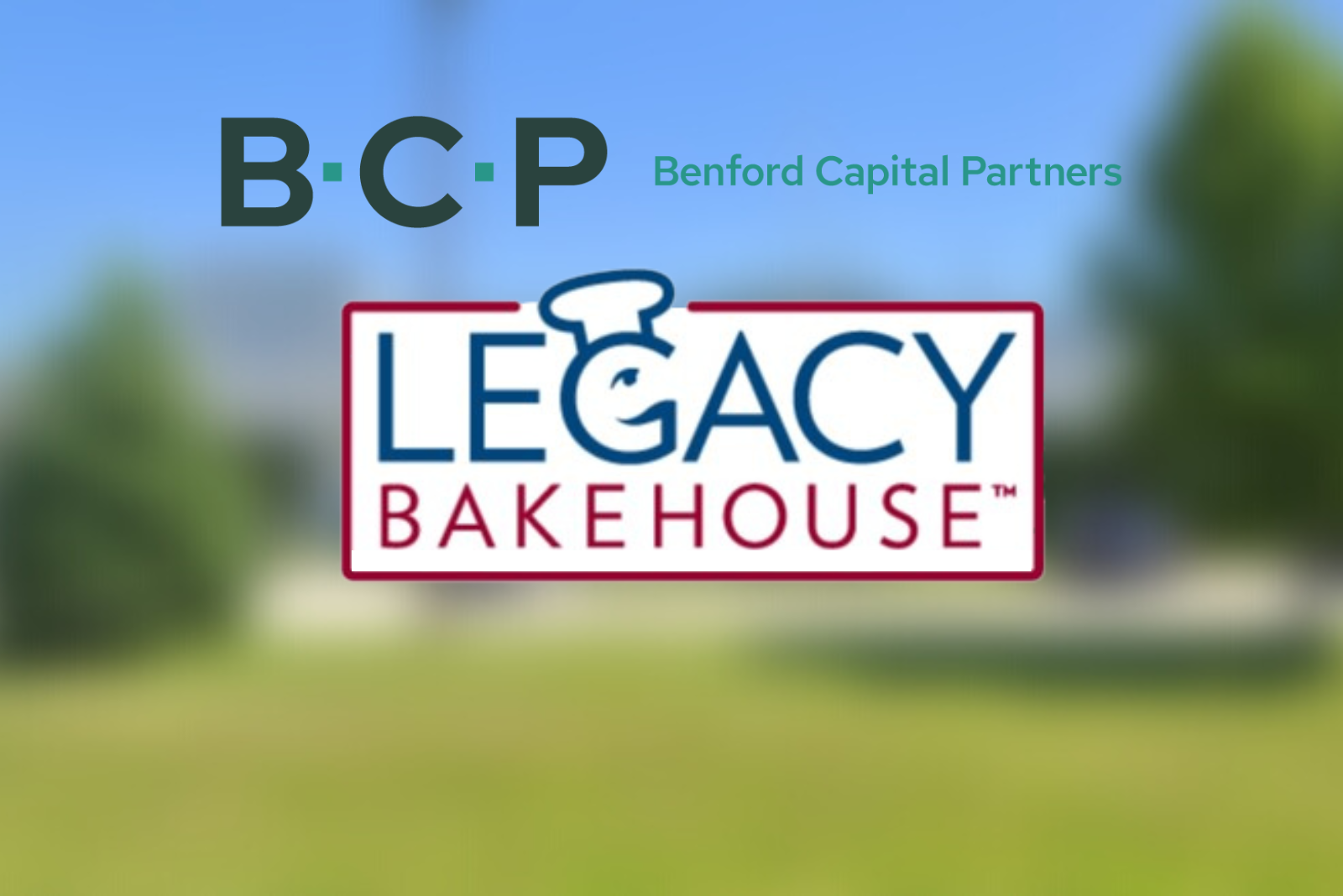 Legacy Bakehouse acquired by Benford Capital - Commercial Baking