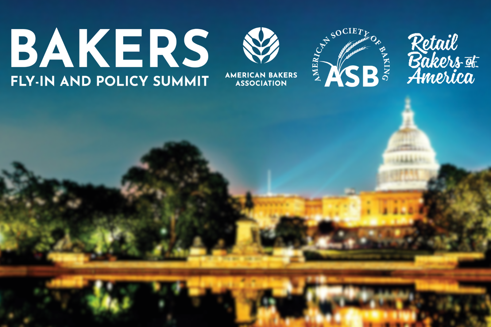 ABA, ASB and RBA partner for Bakers Fly-In and Policy Summit ...