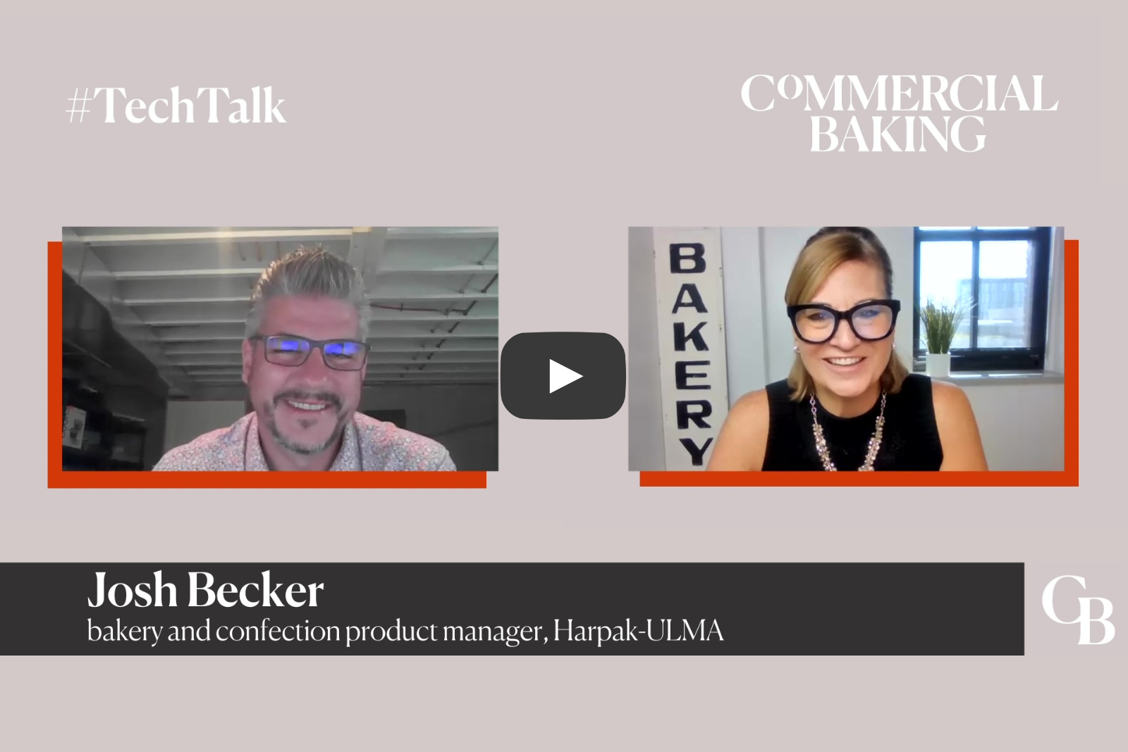 TechTalk with Josh Becker, Harpak-Ulma Packaging - Commercial Baking