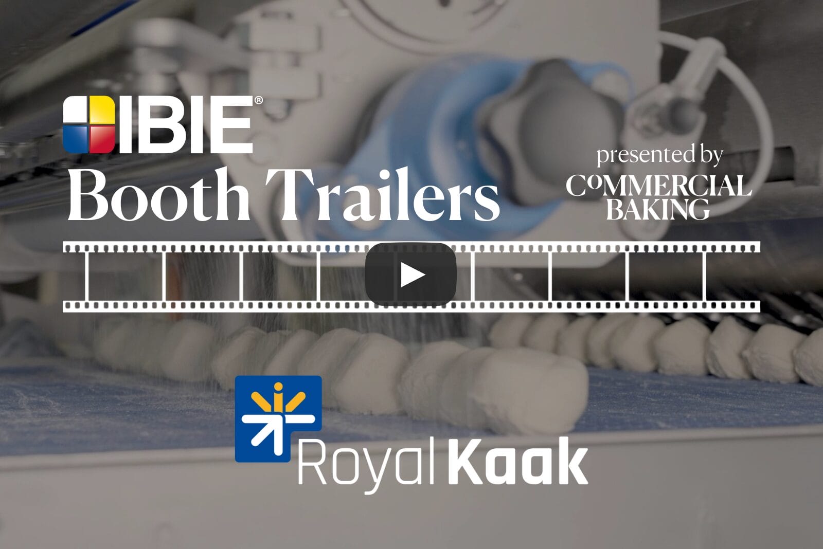 Royal Kaak | IBIE Booth Trailer | Booth 7013 - Commercial Baking