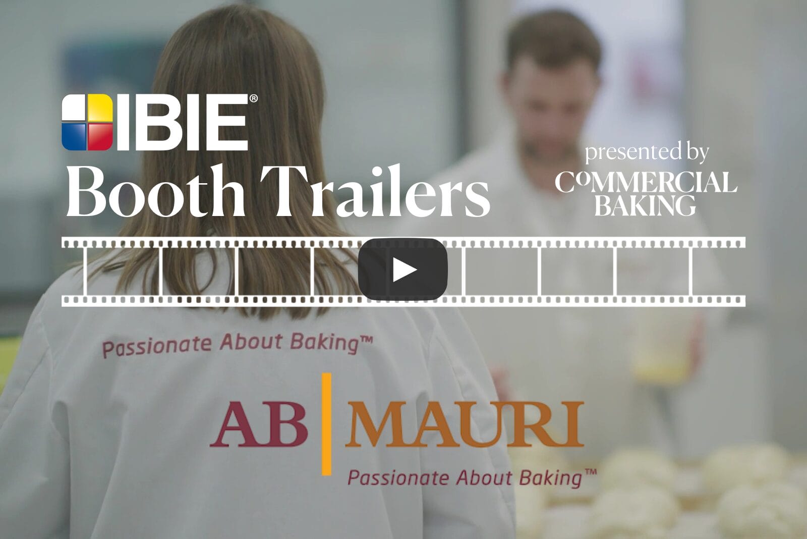AB Mauri | IBIE Booth Trailer | Booths 1545 and 5412 - Commercial Baking