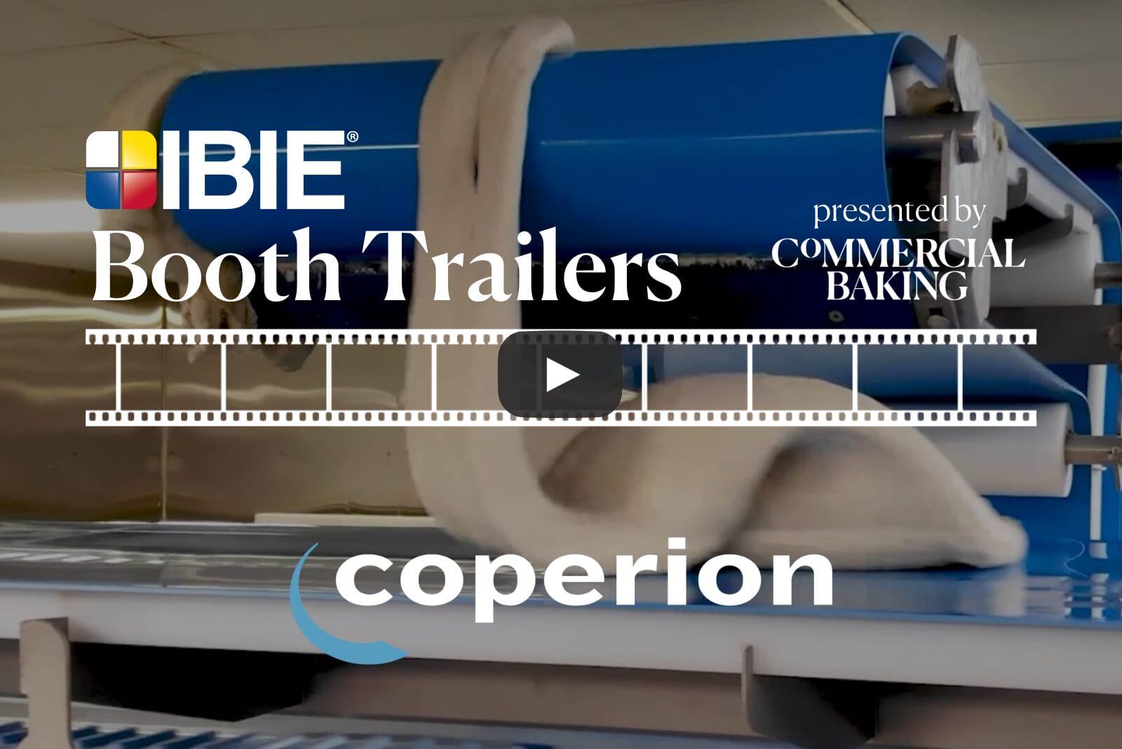 Coperion | IBIE Booth Trailer | Booth 1825 - Commercial Baking