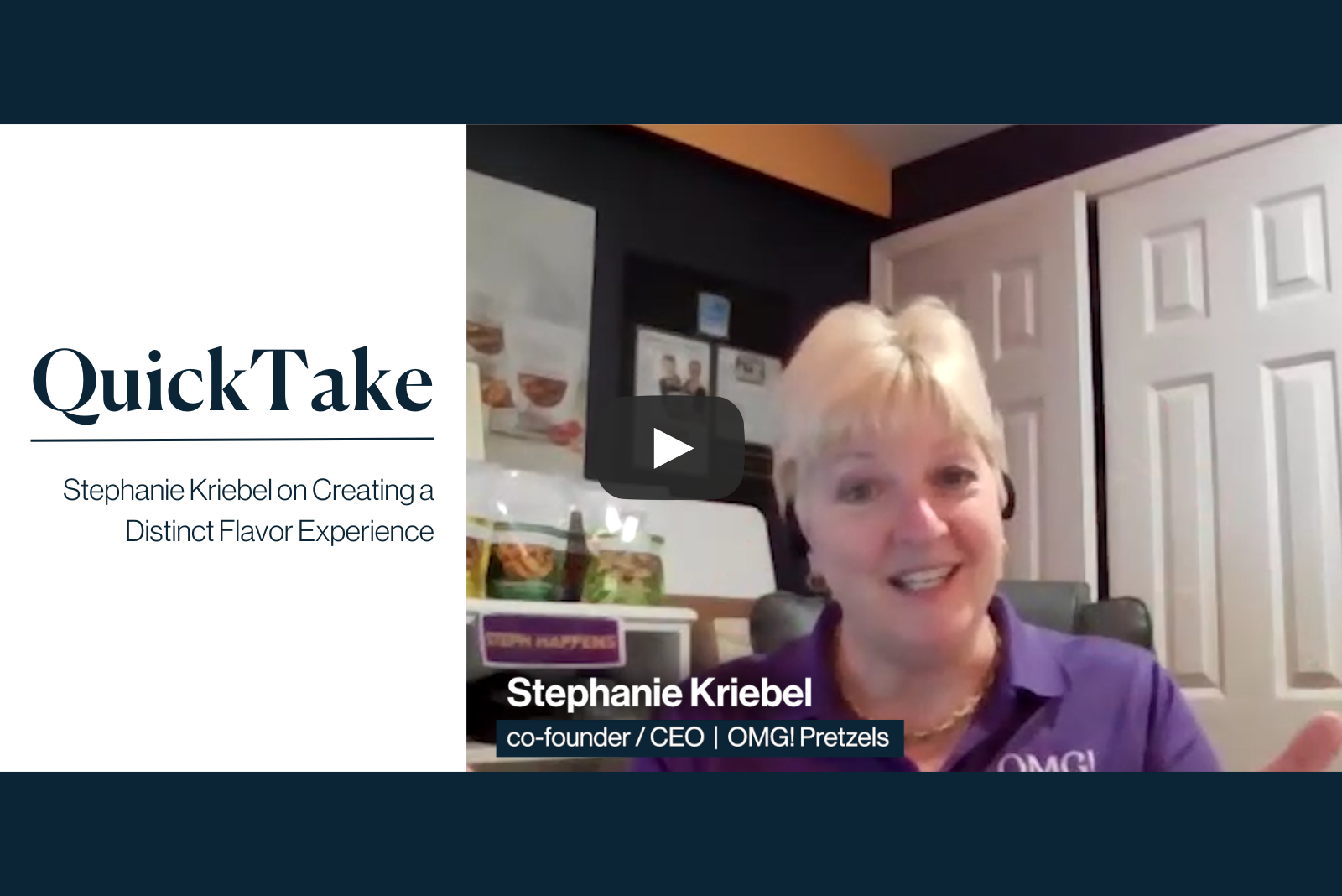 Stephanie Kriebel, OMG! Pretzels, on creating a distinct flavor ...
